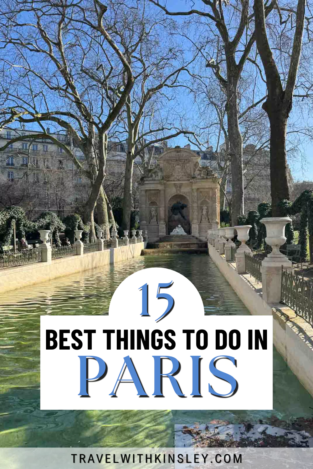The Ultimate List Of Things To Do In Paris